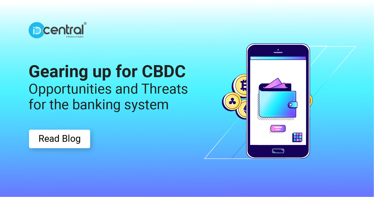 CBDC - How KYC & AML compliances can mitigate the risks