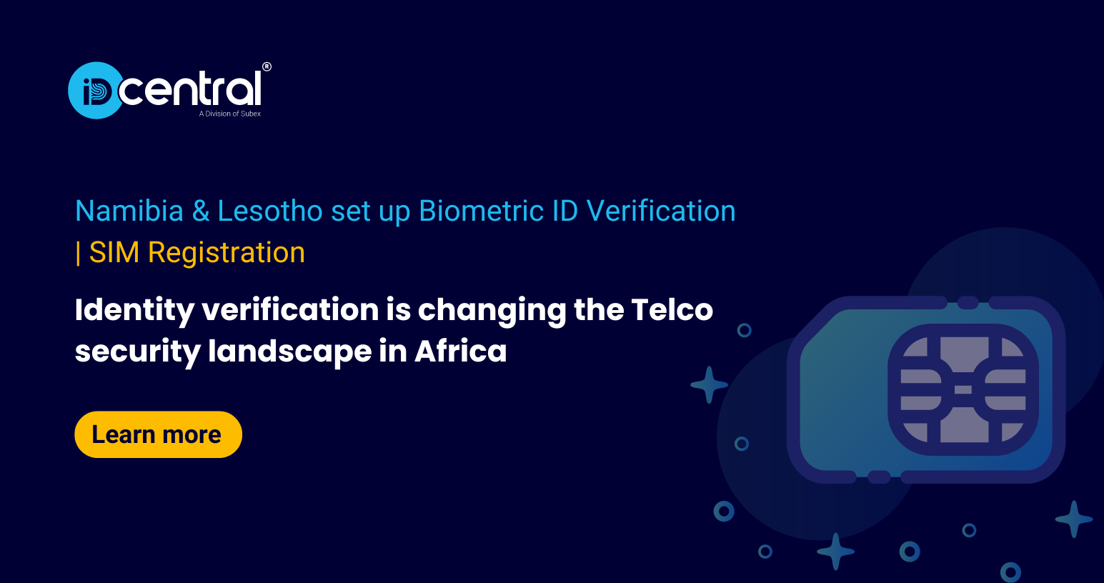 Namibia & Lesotho set up Biometric ID Verification | SIM Registration