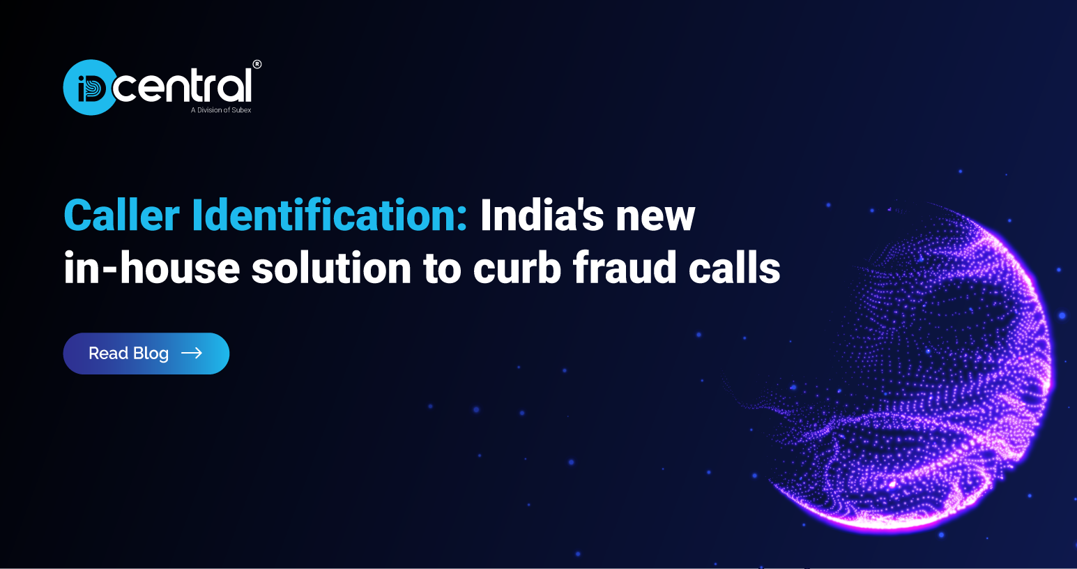 KYC Verification: India's new Caller ID solution to curb fraud calls