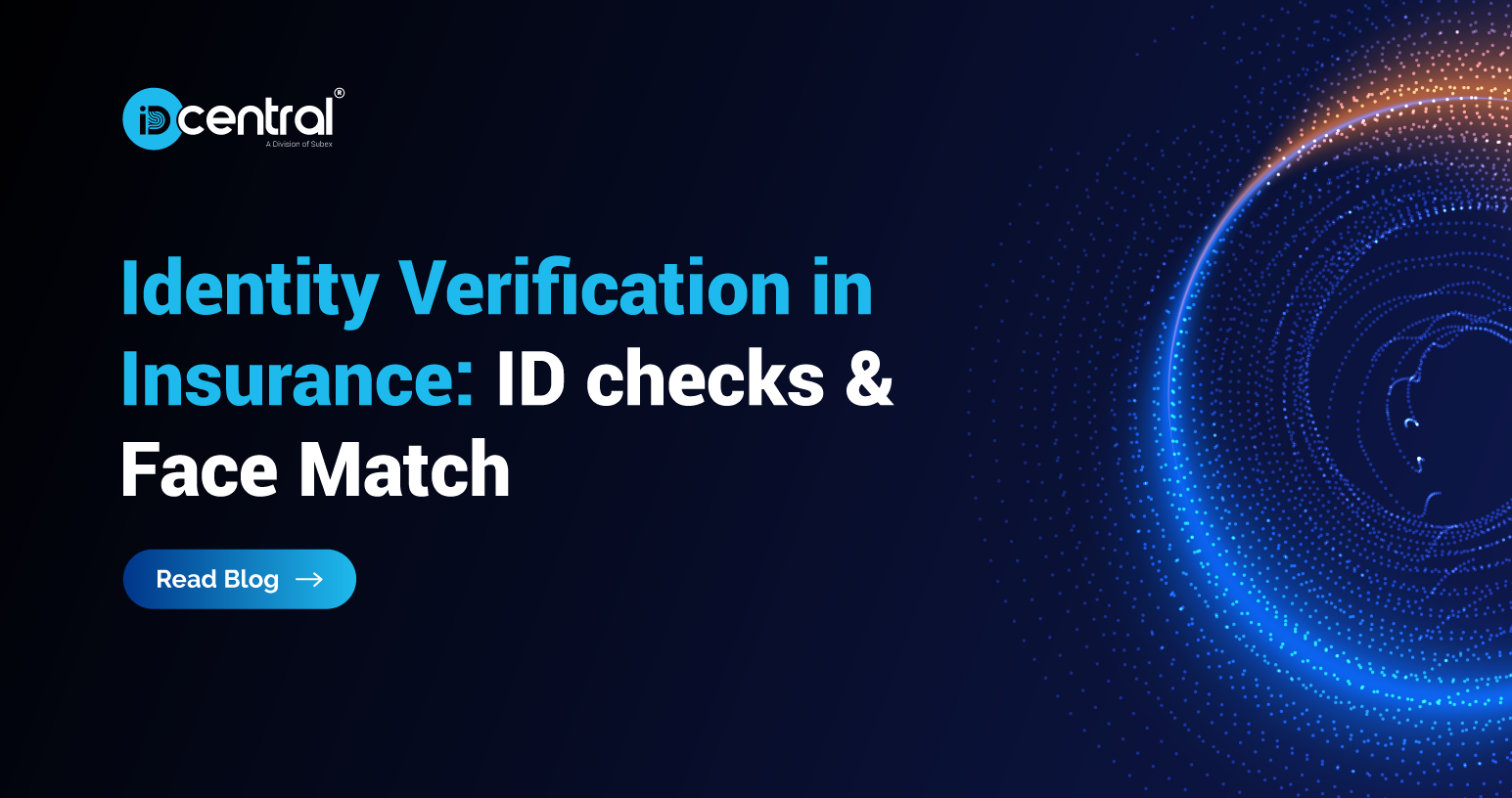 Identity Verification in Insurance: ID checks & Face Match - IDcentral