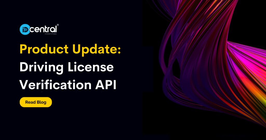 Driving License Verification API for Identity Verification Driving License Verification API for Identity Verification