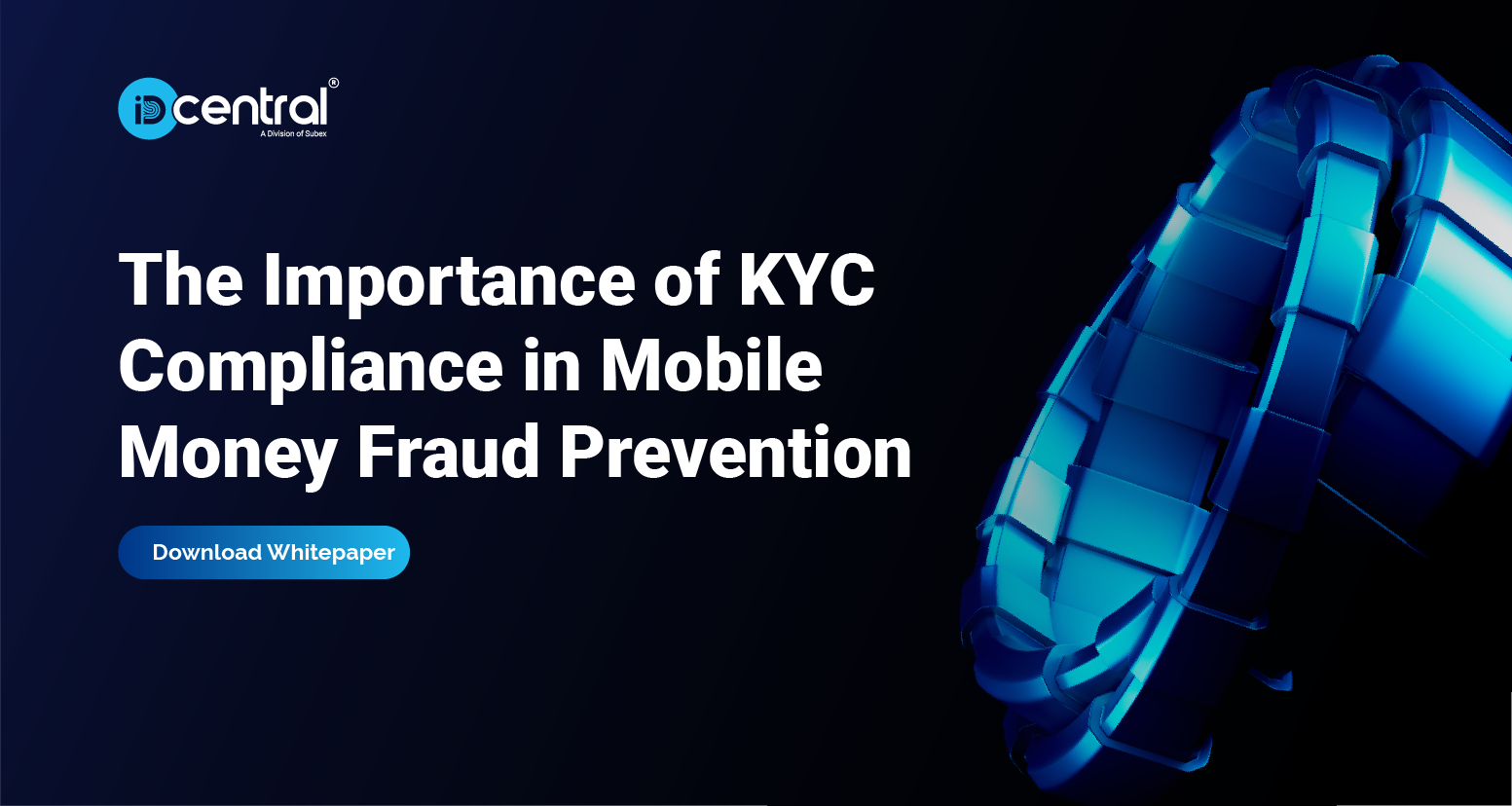 The Importance of KYC Compliance in Mobile Money Fraud Prevention - IDcentral