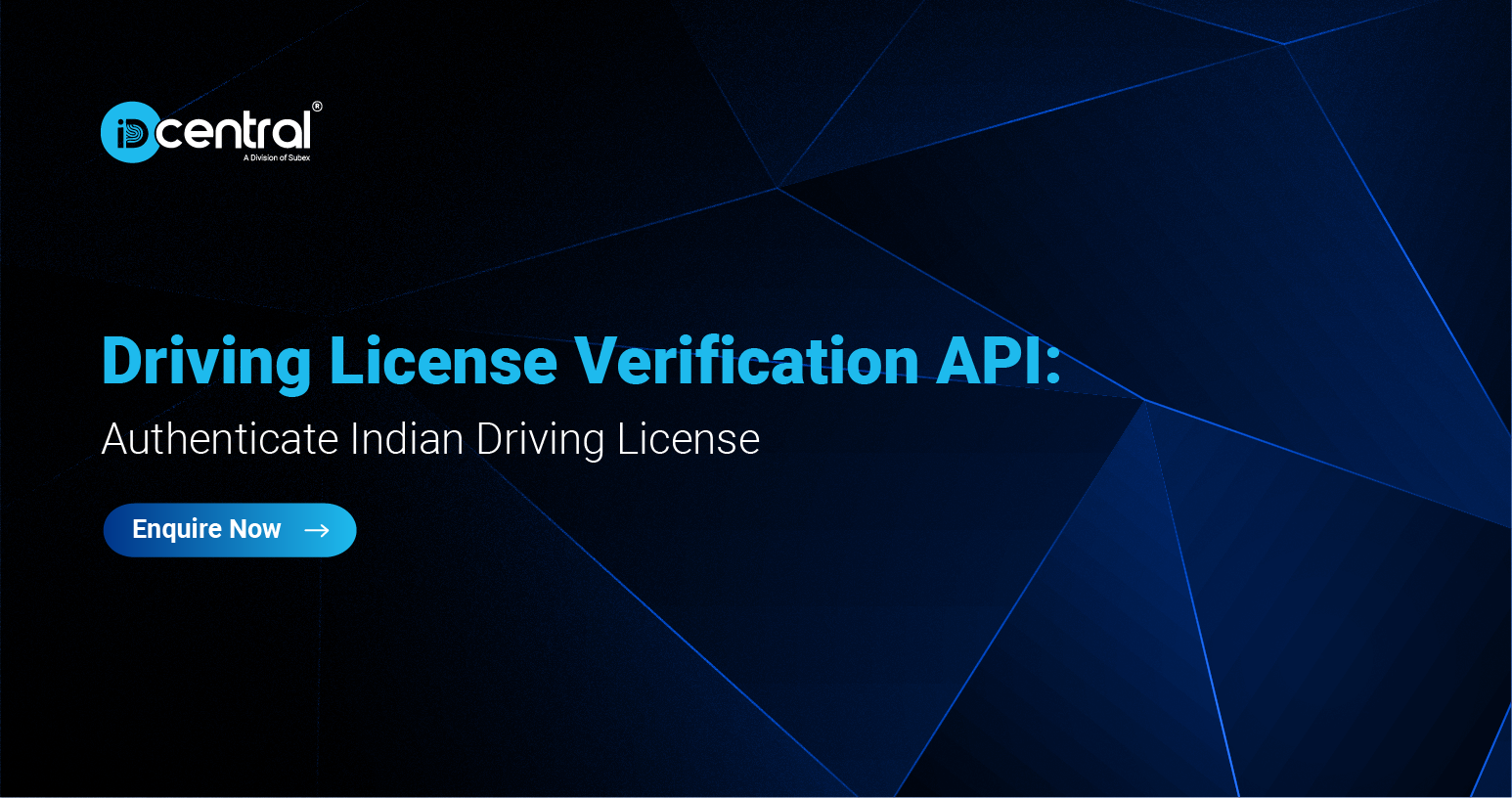 Driving License Verification API - IDcentral Driving License Verification API - IDcentral