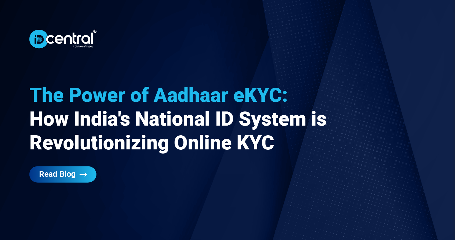 Aadhaar KYC 2023 - Make eKYC Verification Effortless & Simple!