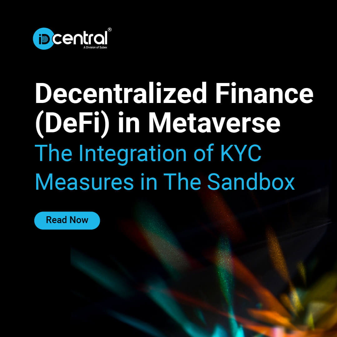 Decentralized Finance (DeFi) in Metaverse: The Integration of KYC Measures in The Sandbox ...