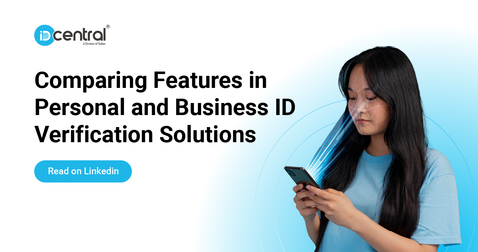 Comparing Features in Personal and Business ID Verification Solutions - IDcentral