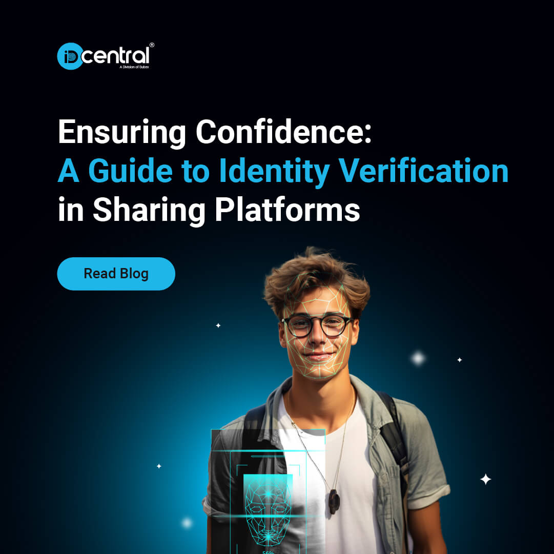 Ensuring Confidence: A Guide to Identity Verification in Sharing Platforms - IDcentral