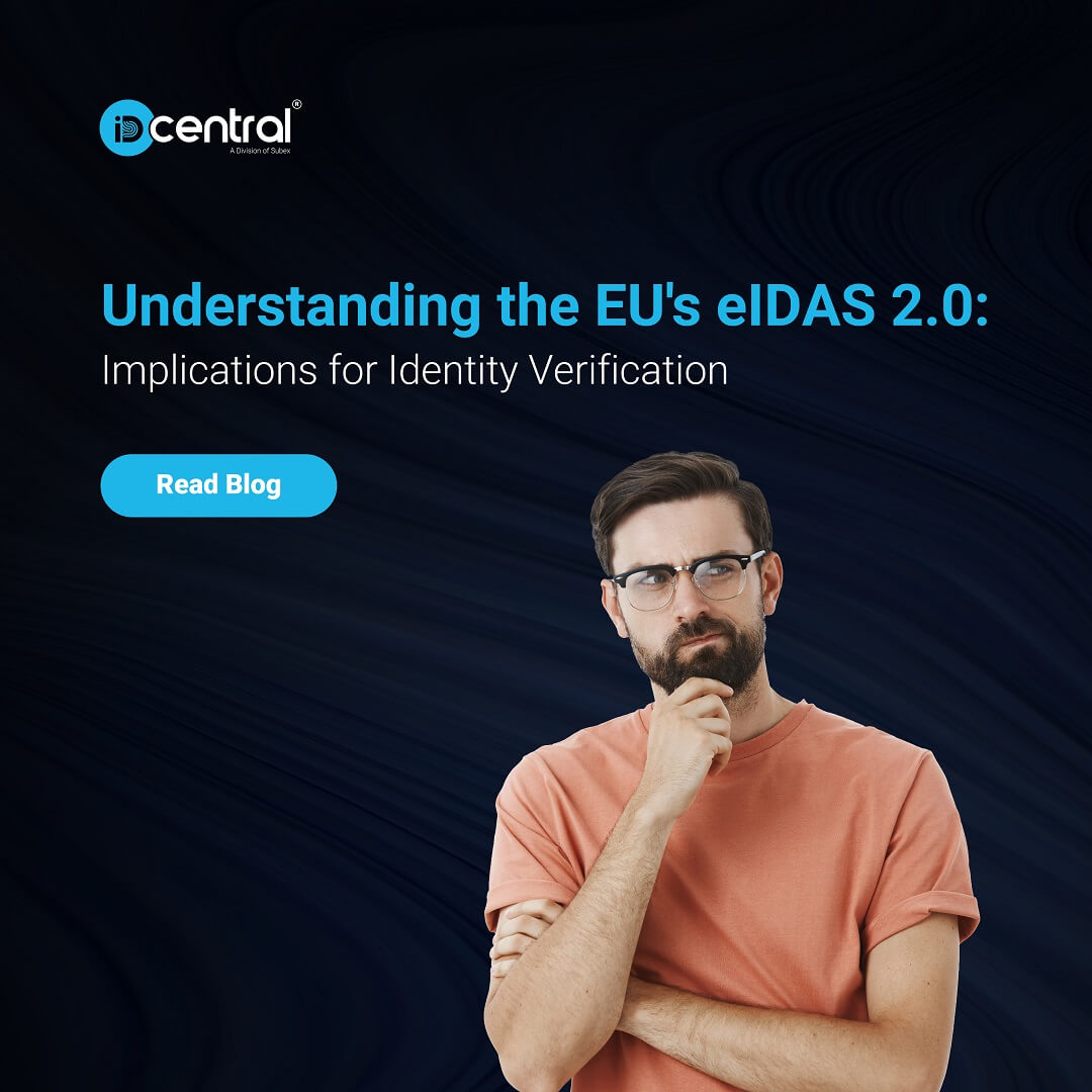 Understanding the EU's eIDAS 2.0: Implications for Identity ...